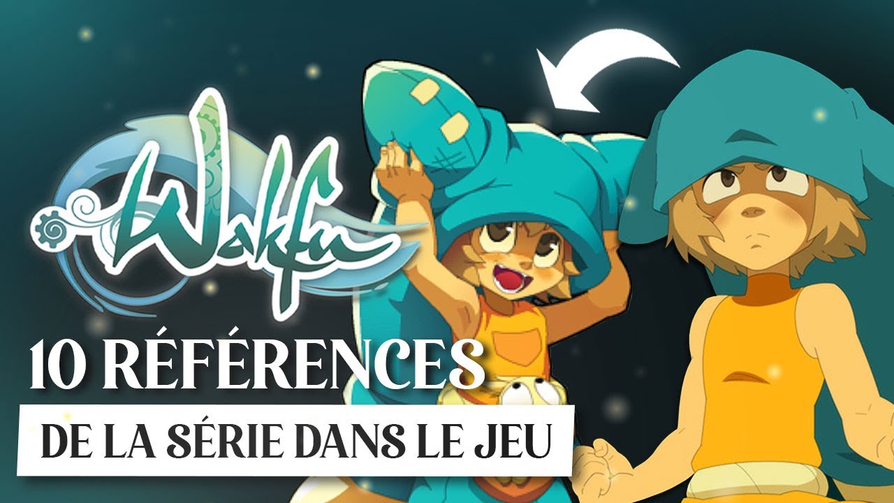 LES 10 RÉFÉRENCES DE LA SÉRIE PRÉSENTES DANS LE JEU WAKFU ! - YouTube