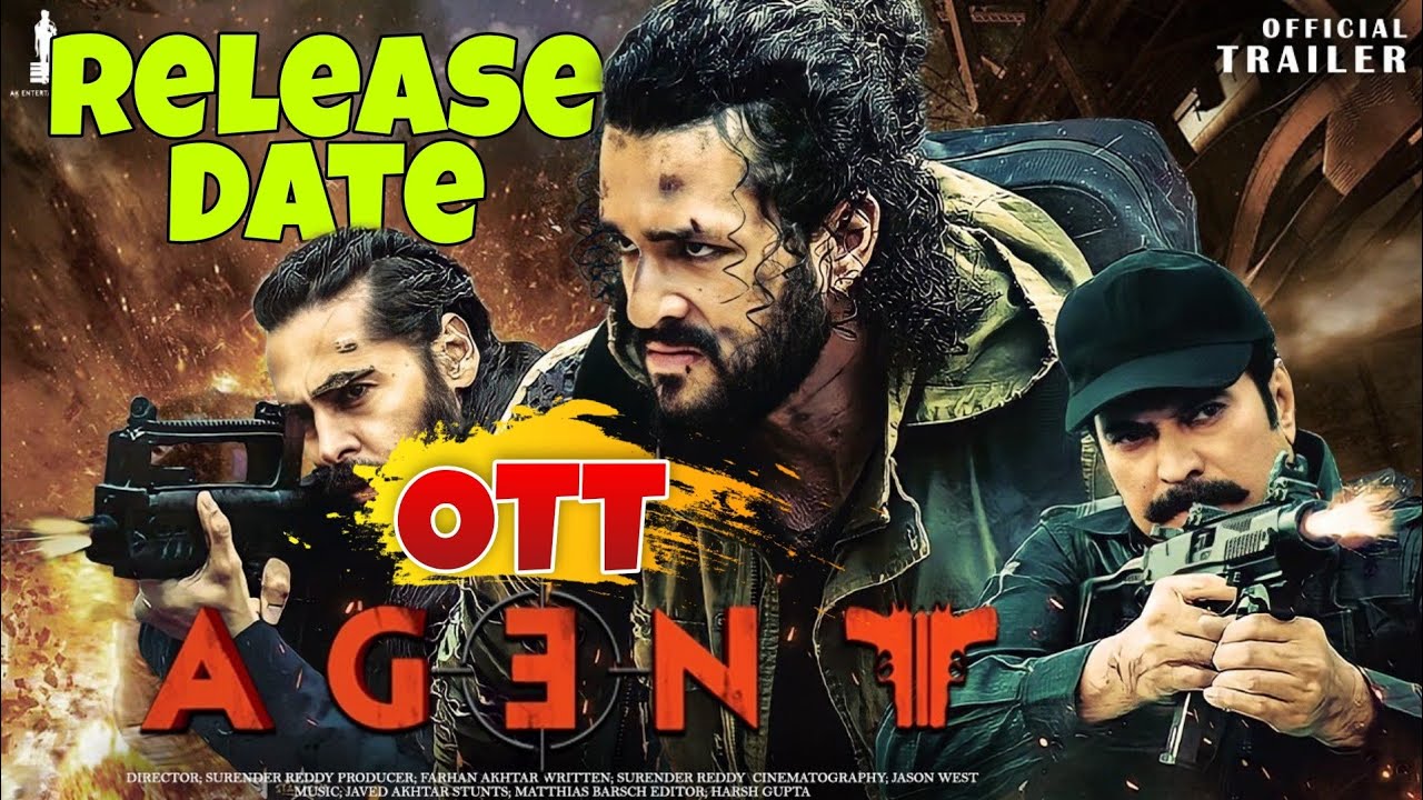Agent movie OTT release date |Agent movie ott par kab release hogi|OTT ...