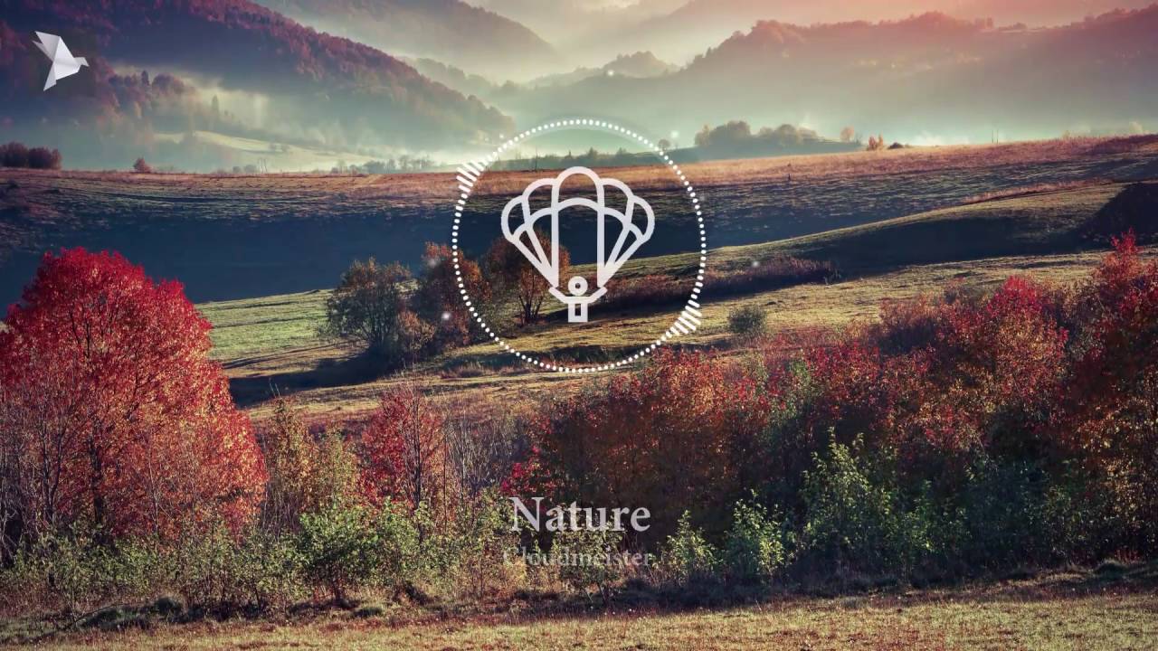 Nature [Chill] - Cloudmeister (Royalty Free) ♫ - YouTube