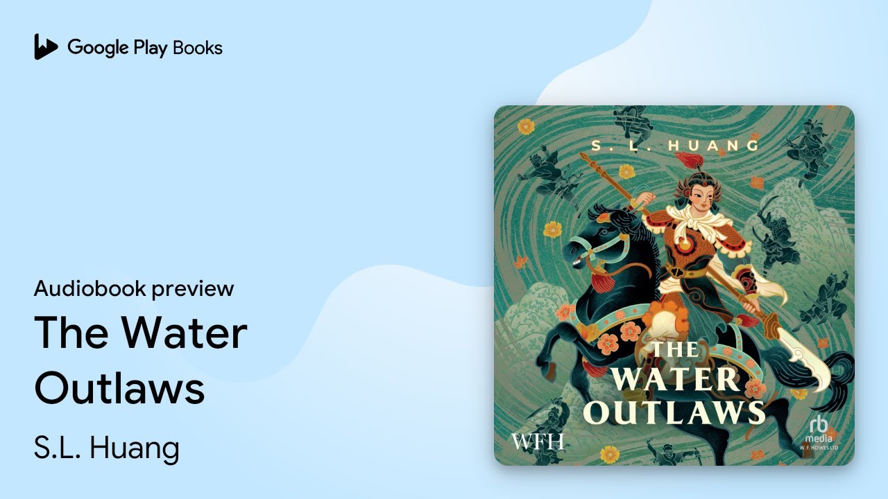 The Water Outlaws by S.L. Huang · Audiobook preview - YouTube