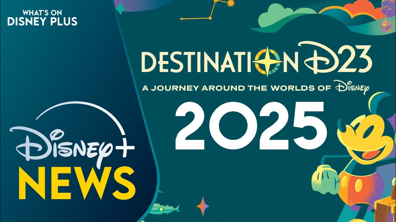 Destination D23 Returning In 2025 | Disney Plus News - YouTube
