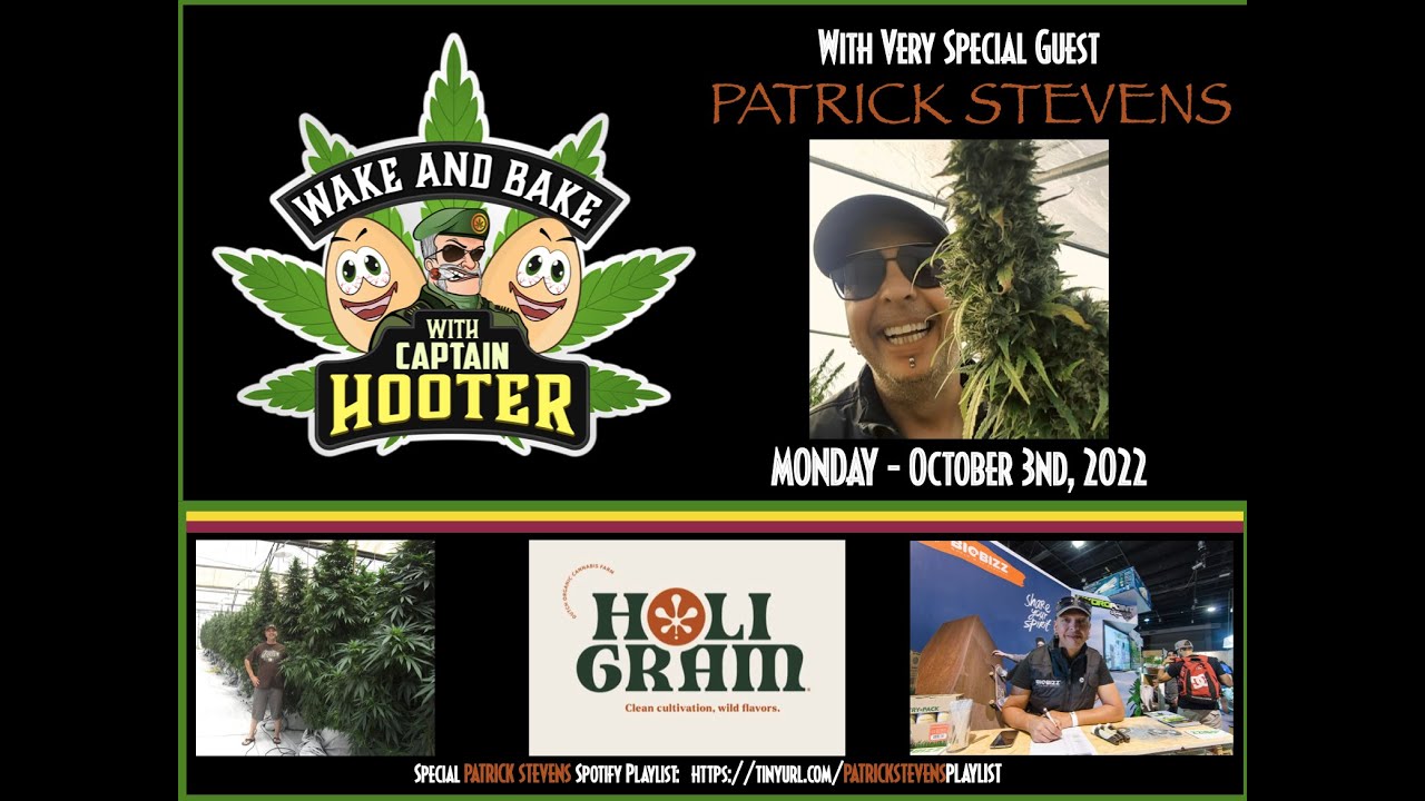 Very Special Guest PATRICK STEVENS on "Wake and Bake with Captain Hooter" - YouTube