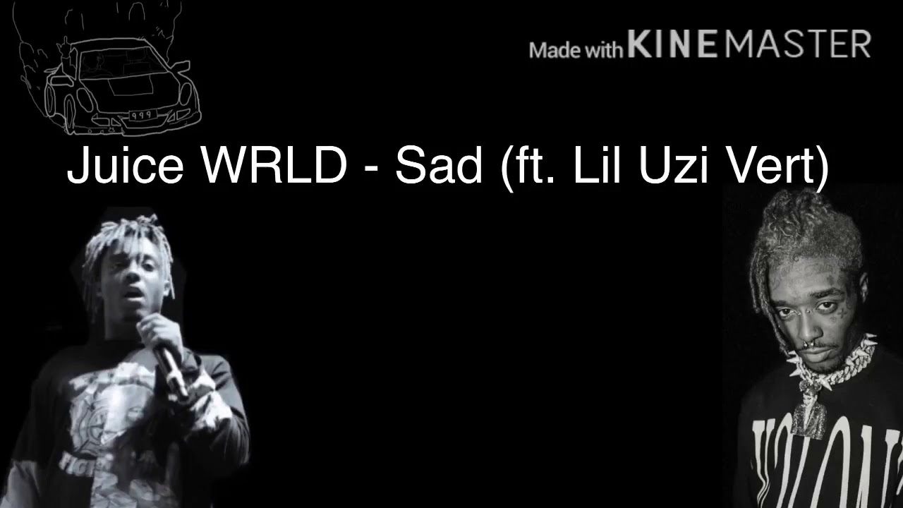 Juice WRLD - Sad (ft. Lil Uzi Vert) - YouTube