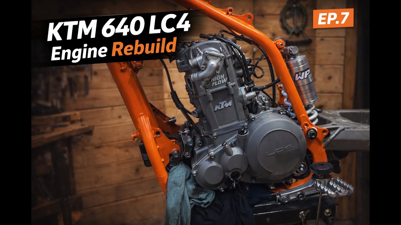 KTM 640 Rally Engine Rebuild – Final Assembly & Engine Install | LC4 ...