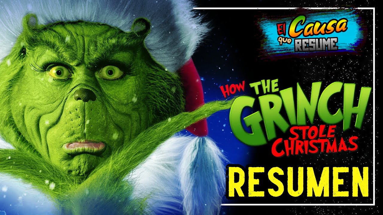El Grinch RESUMEN | 🎅El Choro Navideño🎄| El Causa que Resume - YouTube