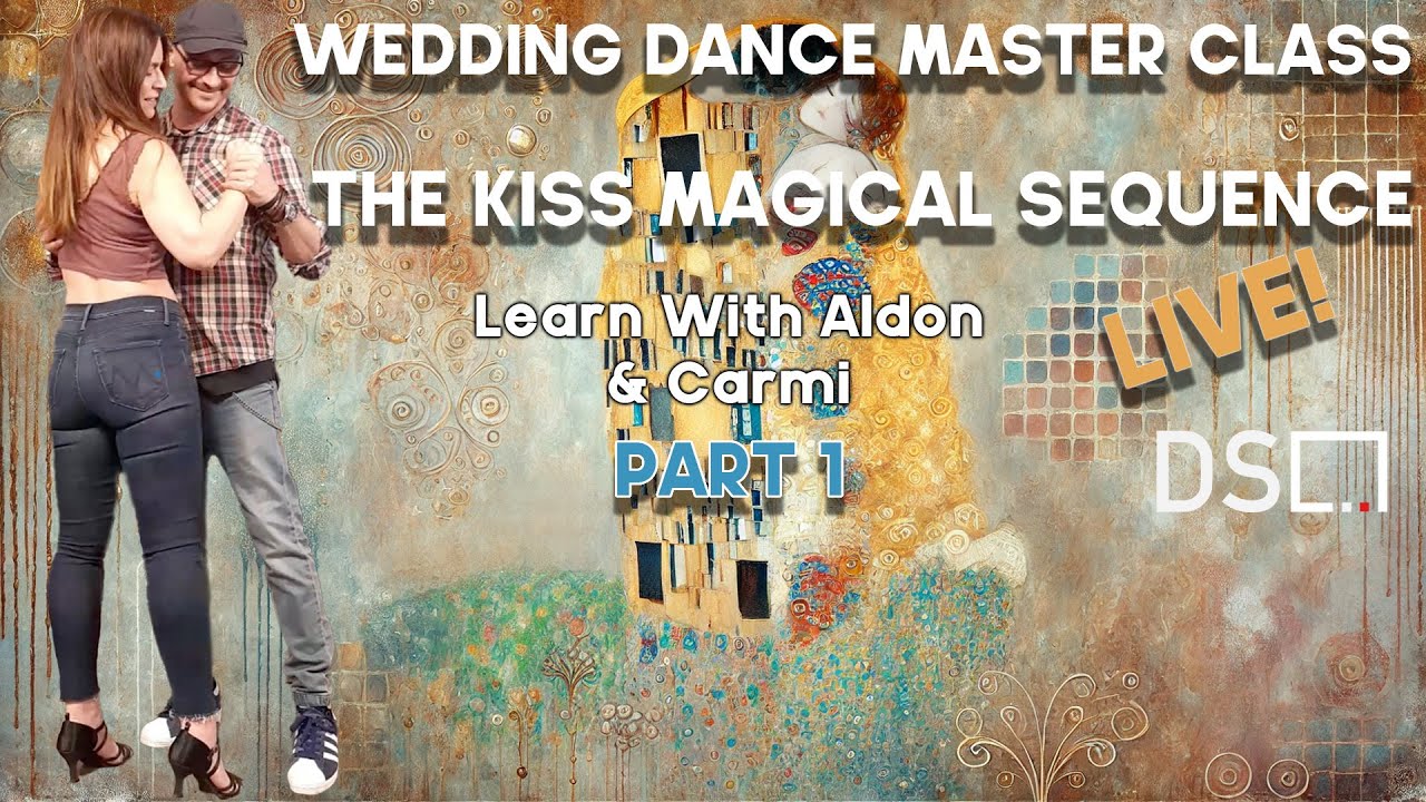 Wedding Dance Master Class | The Kiss, Magical Sequence, by DanceSystems #masterclass # ...