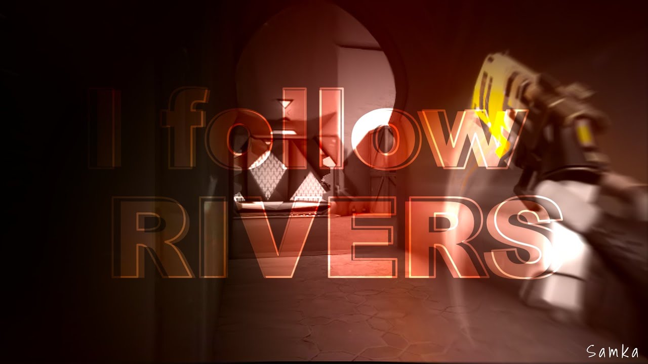 I Follow Rivers🌊 | Valorant Edit - YouTube