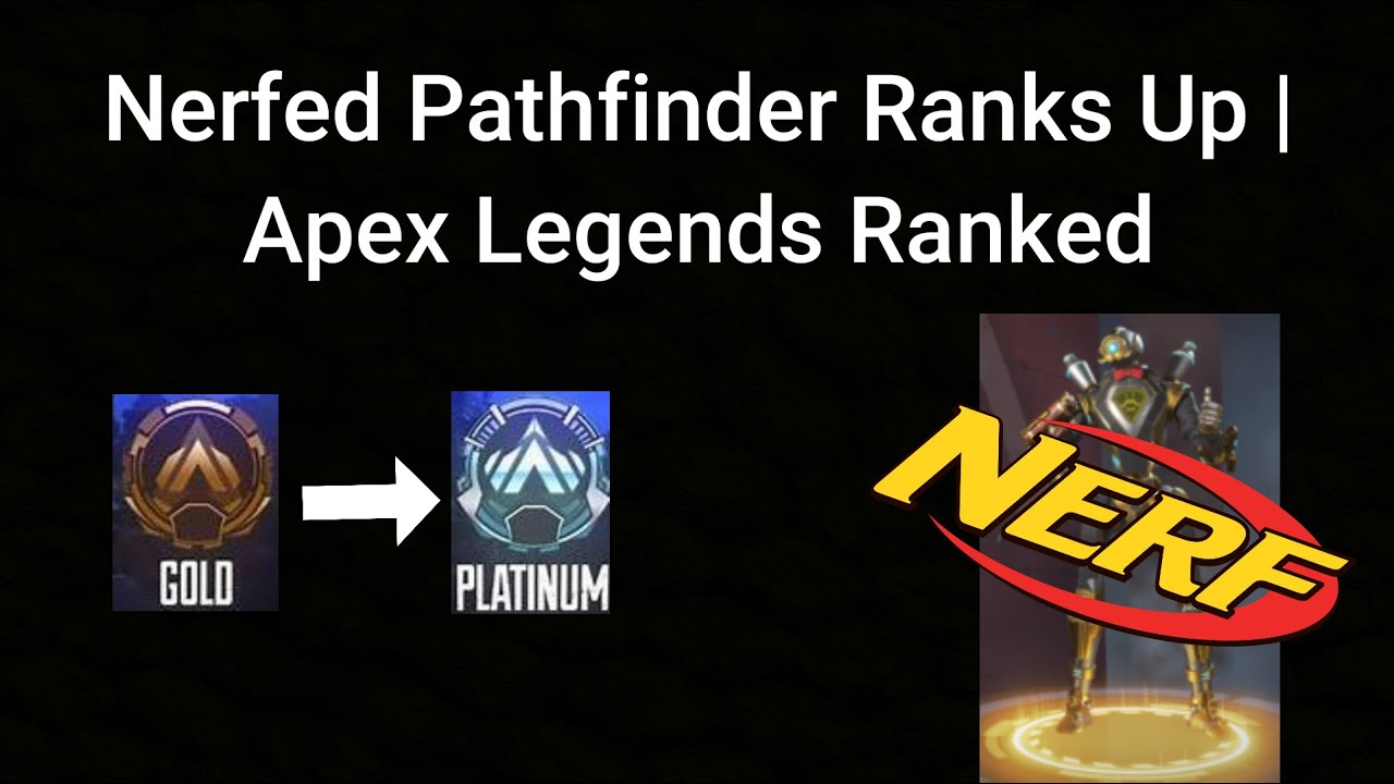 Nerfed Pathfinder Ranks Up | Apex Legends Ranked - YouTube