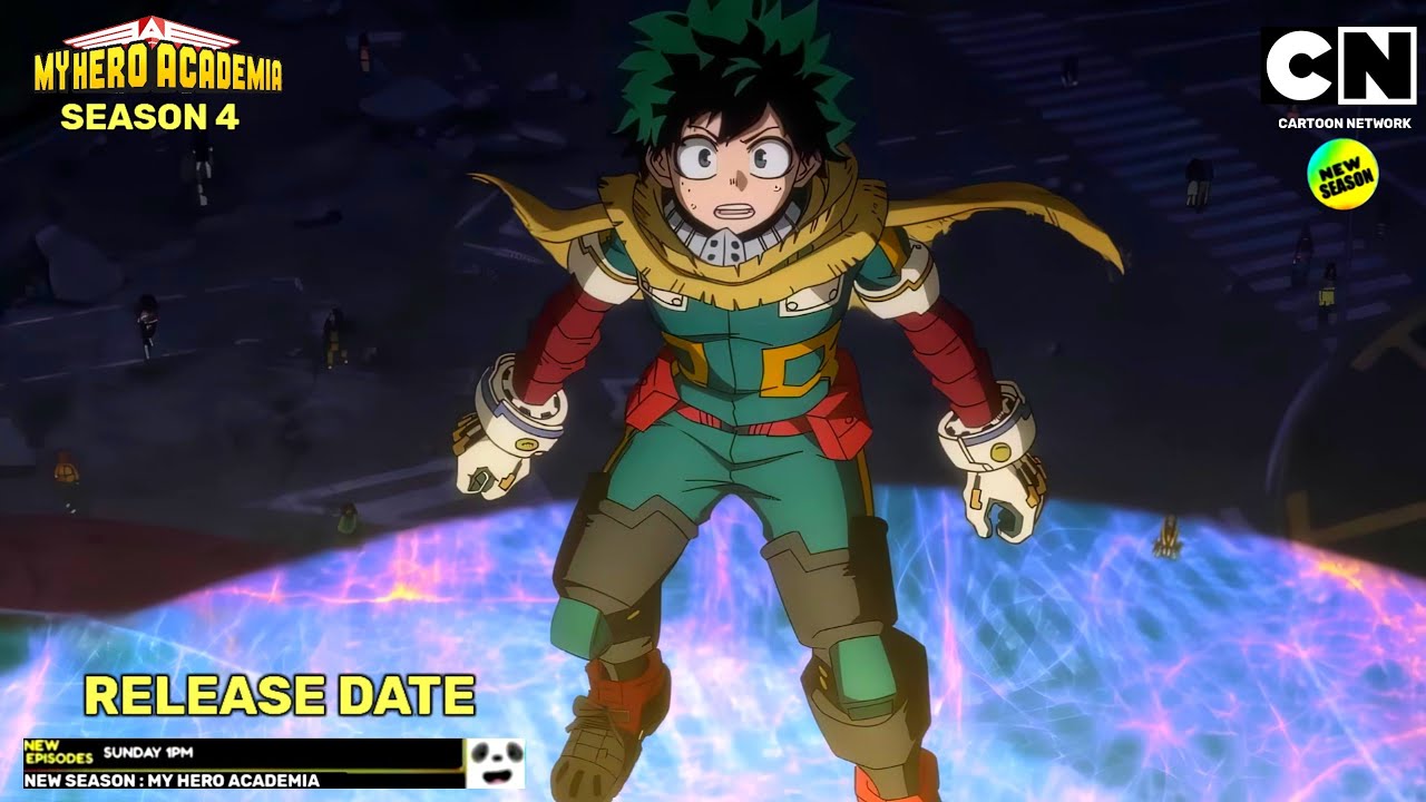 My Hero Academia Season 4 Release Date On Cartoon Network | MHA New ...