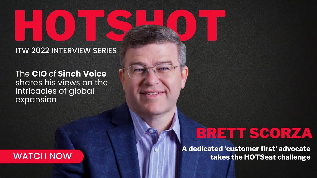 ITW HotShot Series 2022 – Brett Scorza, CIO of Sinch Voice - YouTube
