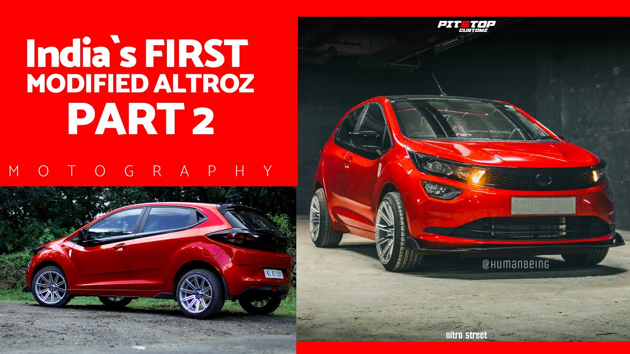 INDIA`S First Modified Altroz l PART 2 l Tata Altroz modification l ...