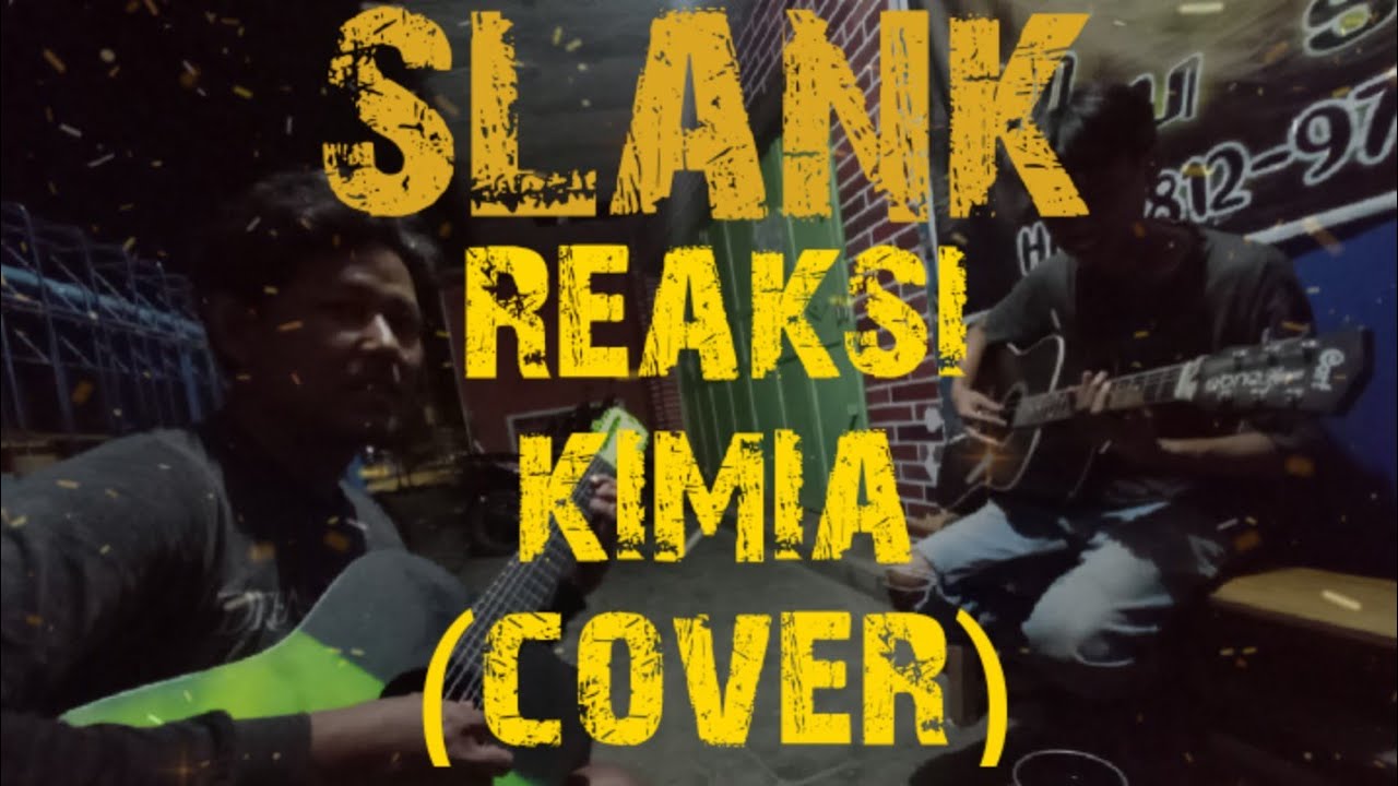 Reaksi Kimia (Akustik Cover) - YouTube Music