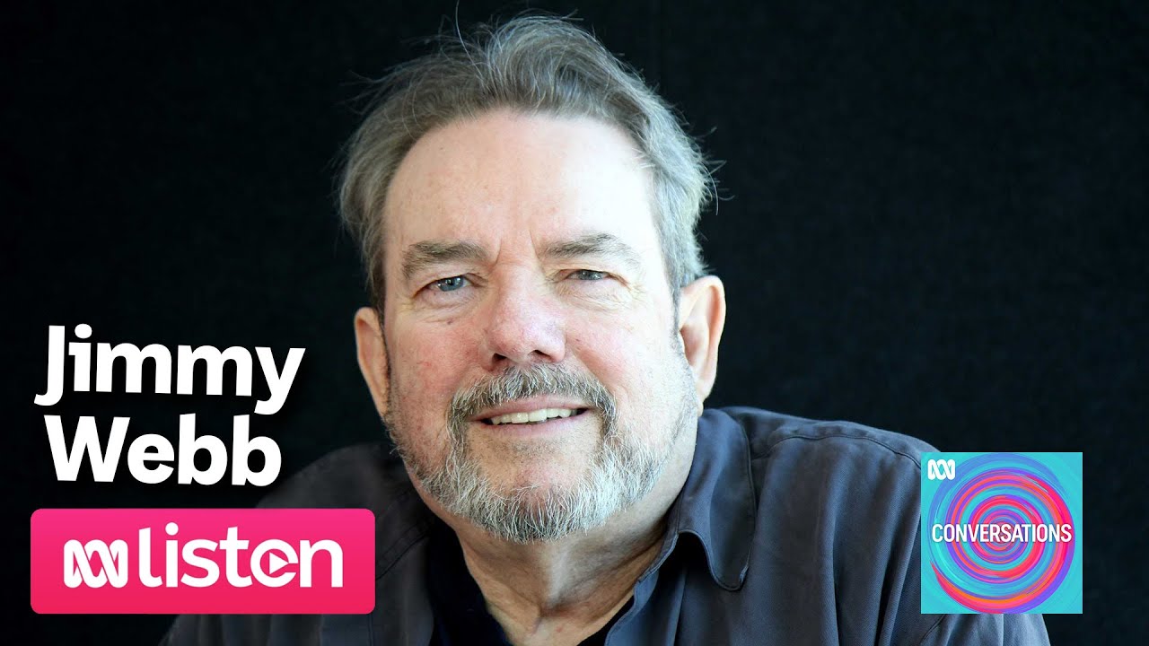 The life of songwriter Jimmy Webb | ABC Conversations Podcast - YouTube