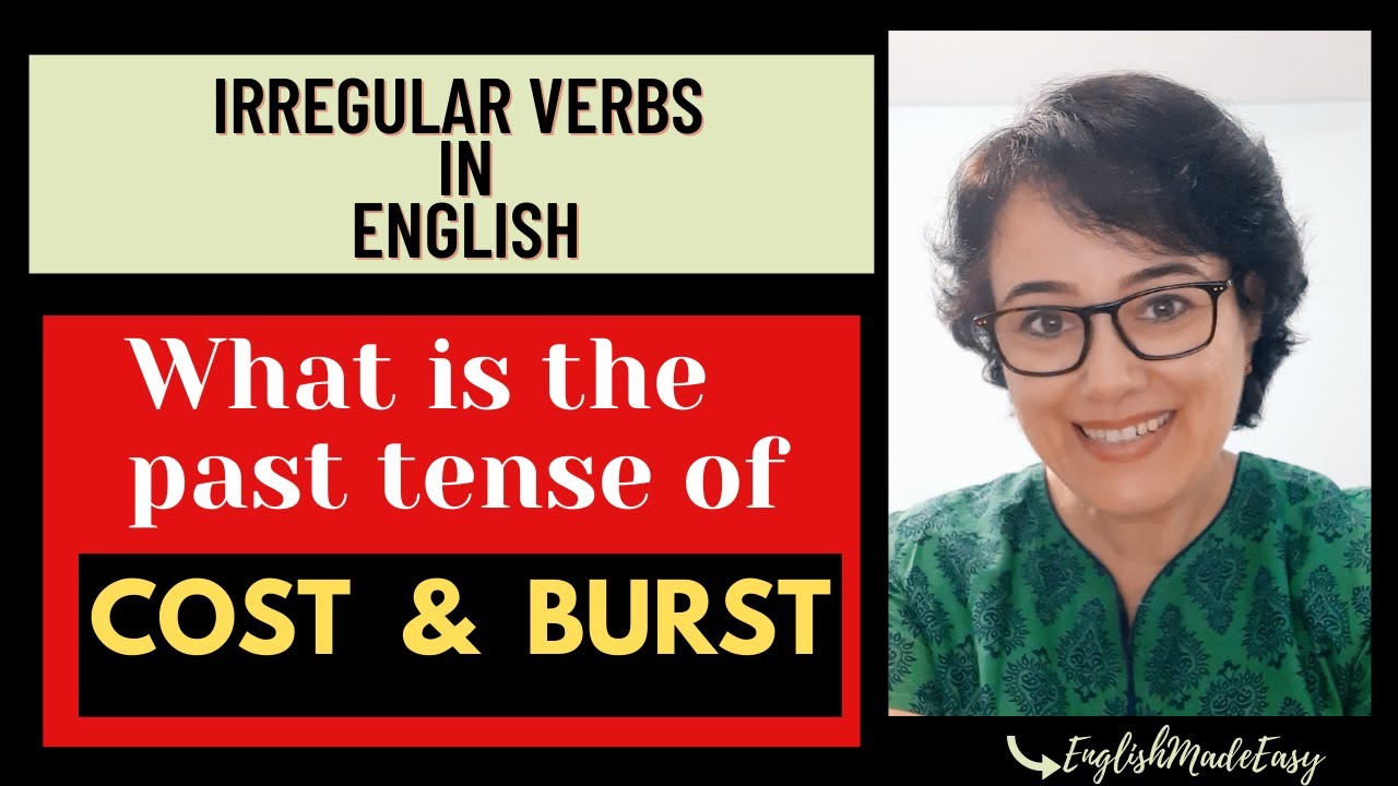 Irregular Verbs In English What Is The Past Tense Of The Words Burst irregular-verbs-in-english-what-is-the-past-tense-of-the-words-burst
