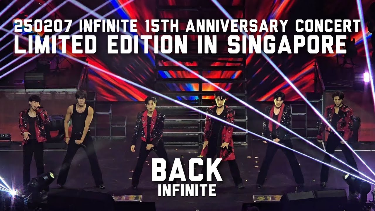 Back – INFINITE [250207 INFINITE Limited Edition in Singapore] - YouTube