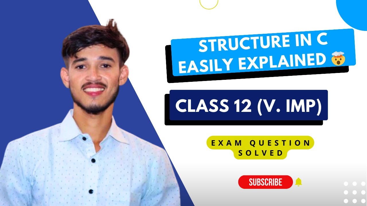 Structure In C || Easily Explained || Class 12 V. Imp. Question || NEB ...