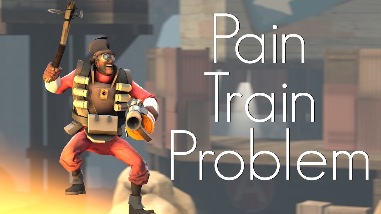 TF2: Pain Train Problem - YouTube
