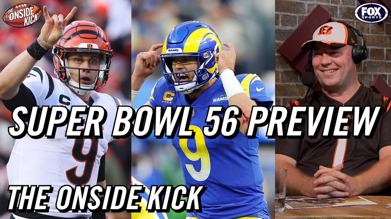 NFL Super Bowl 56 PREVIEW - SPECIAL GUEST Brenton Speed on Cincinnati ...