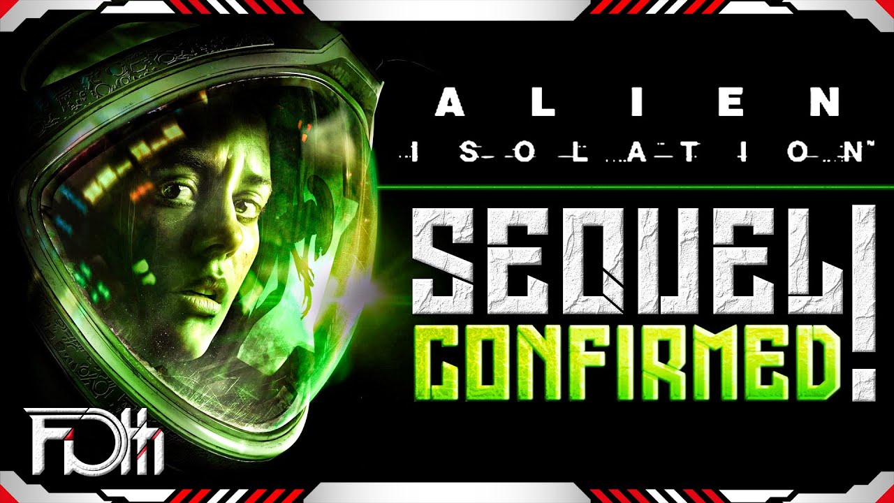 Alien: Isolation SEQUEL CONFIRMED! - YouTube