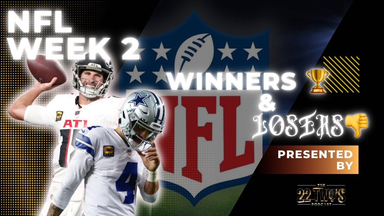 NFL Week 2...Winners and Losers!!! - YouTube