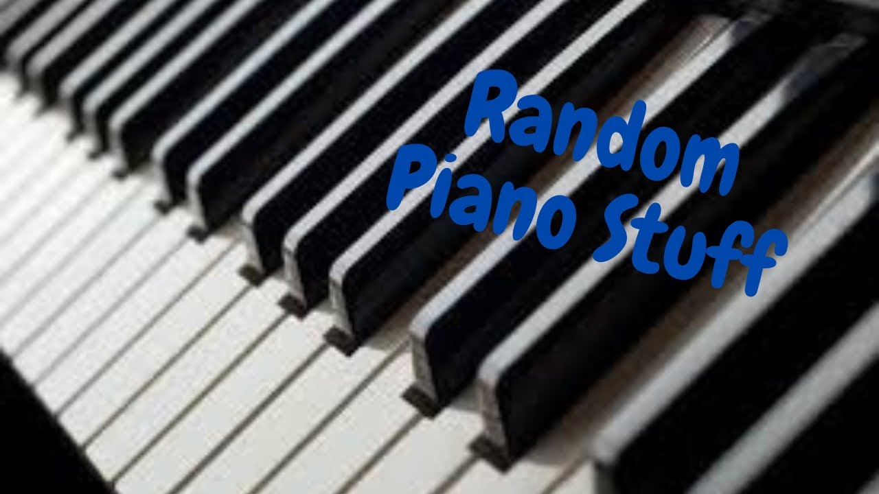 Random Piano Songs for 2:25 - YouTube