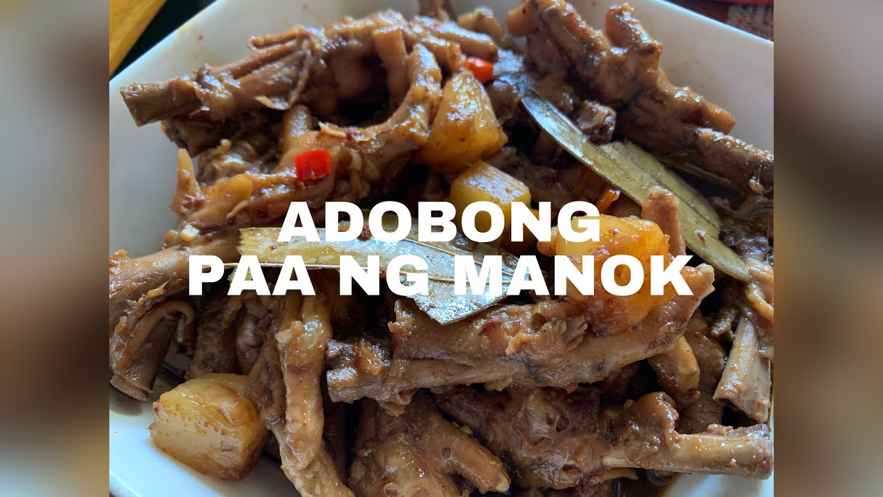 Adobong Paa ng Manok (Chicken Feet) - YouTube