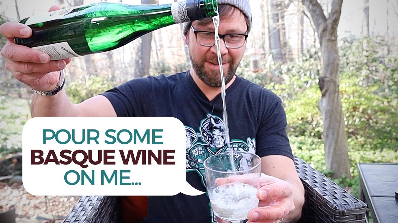 New and Interesting Wines to Try: Txakoli from Basque Country - YouTube