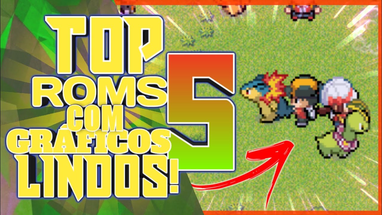 TOP 5 ROMS COM GRÁFICOS INCRÍVEIS (GBA/2020) - YouTube