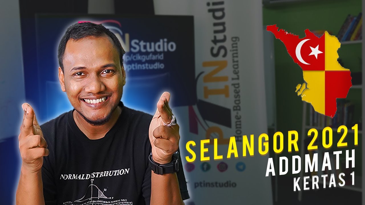 SPM Add Math Selangor 2021 Paper 1 Part 3 - YouTube