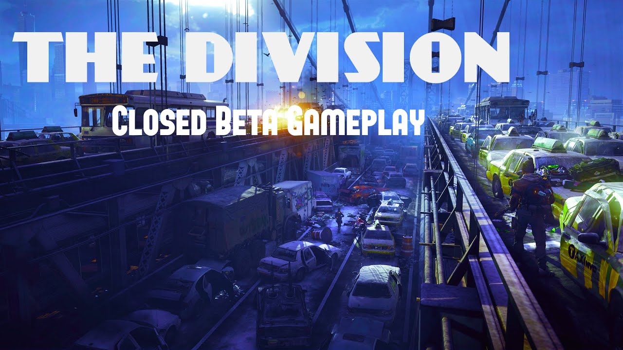 The Division (Closed Beta) Gameplay - YouTube