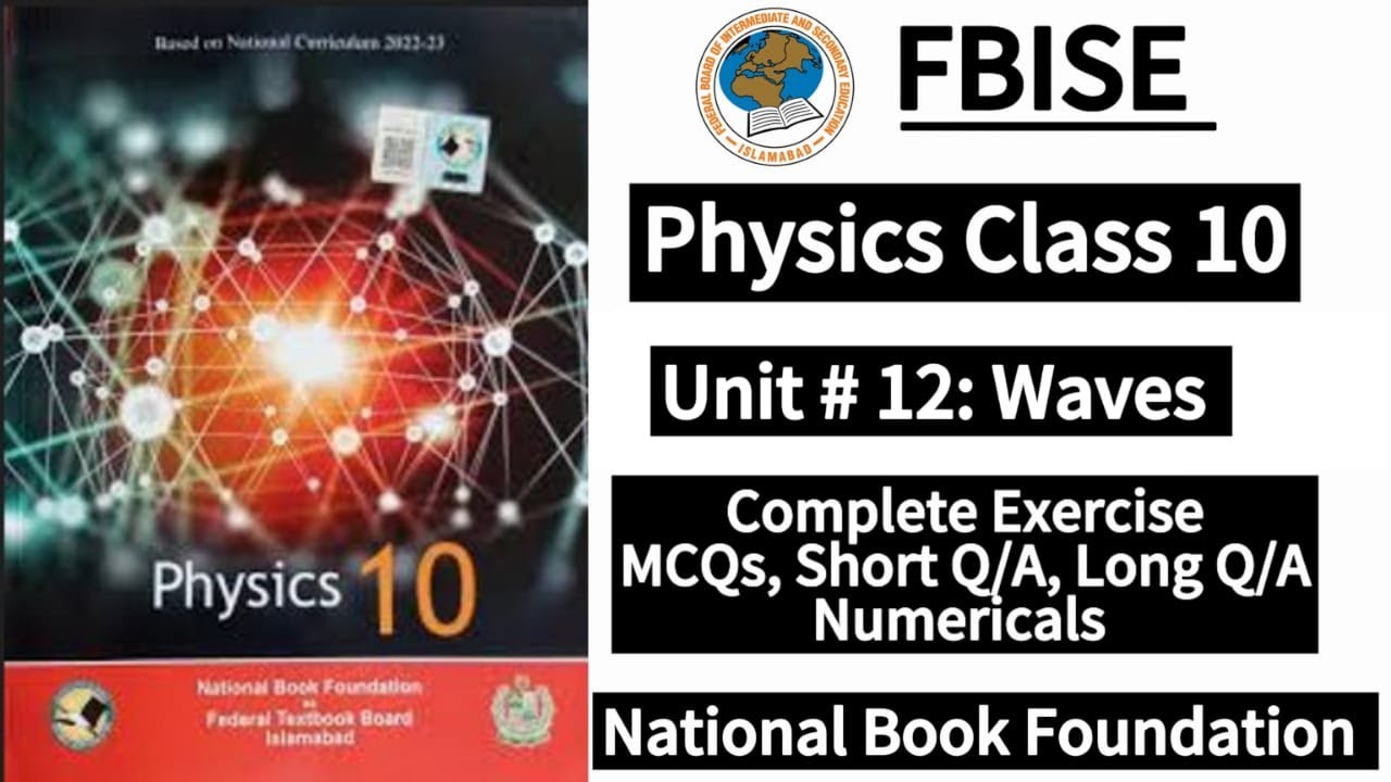 Class 10 Physics Unit 12 Complete Exercise | New Syllabus 2025 ...