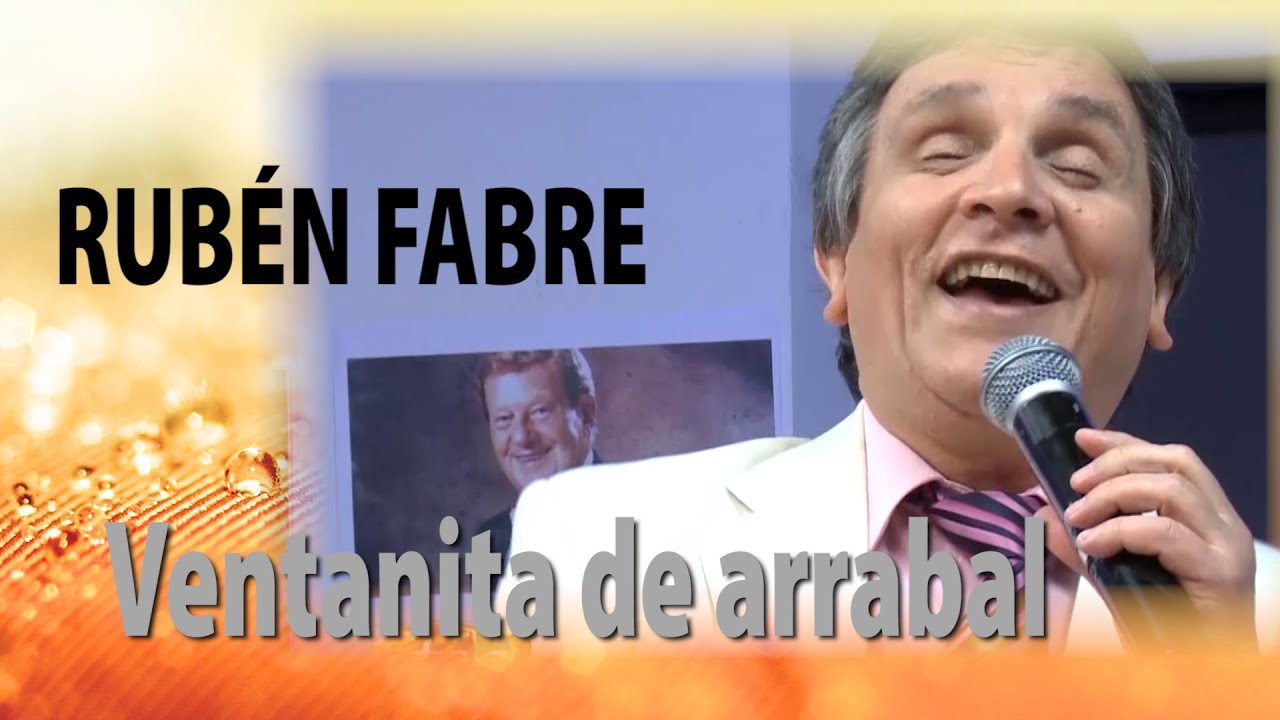 LEONARDO RUBEN FABRE VENTANITA DE ARRABAL - YouTube