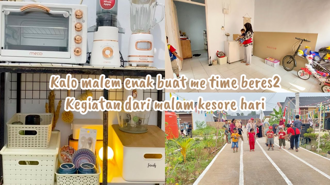 Kegiatan dari malam kesore hari | kalo malem enak buat me time beres2 - YouTube