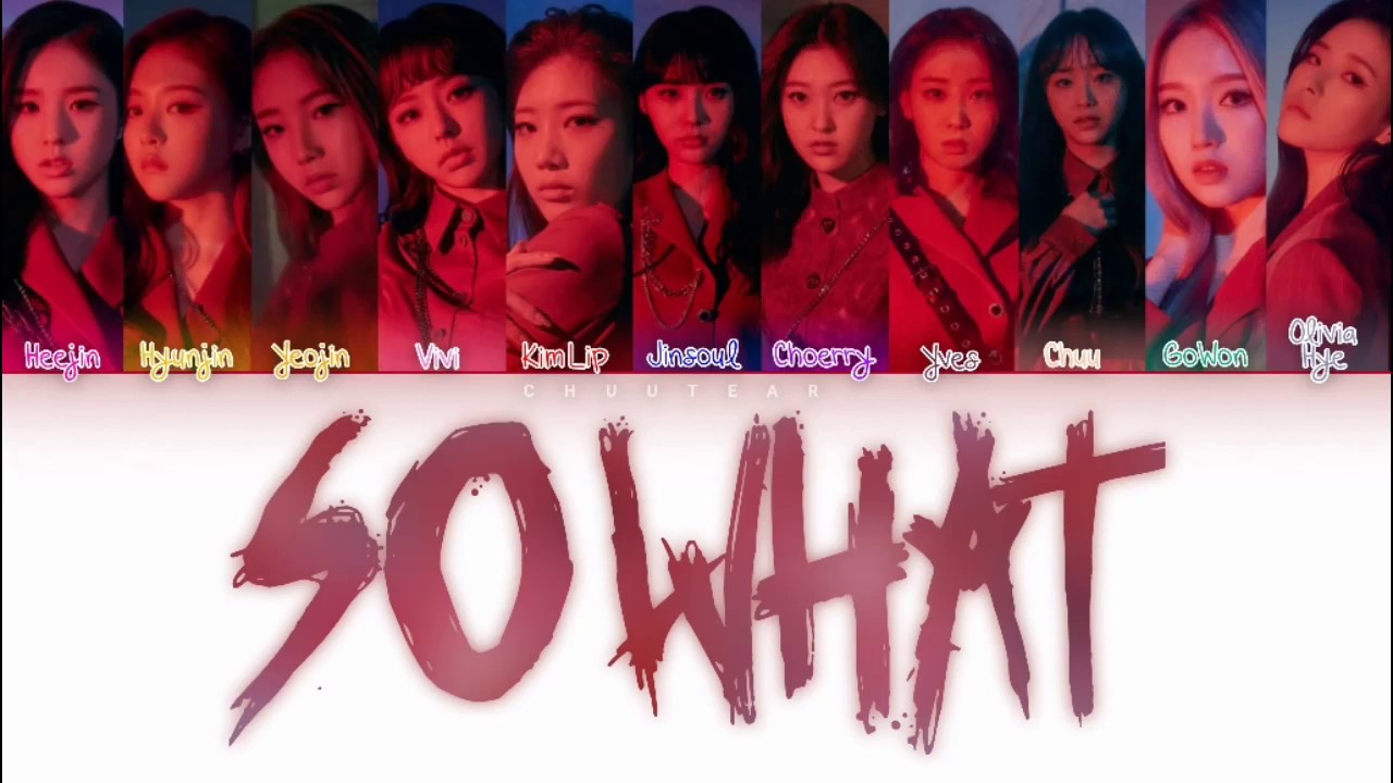 LOONA (이달의소녀) - So What (Color Coded Lyrics) PREVIEW - YouTube