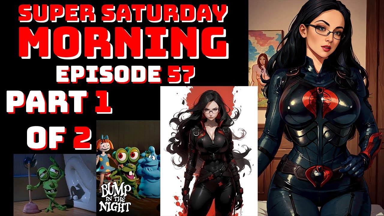 Super Saturday Morning Episode 57 - YouTube