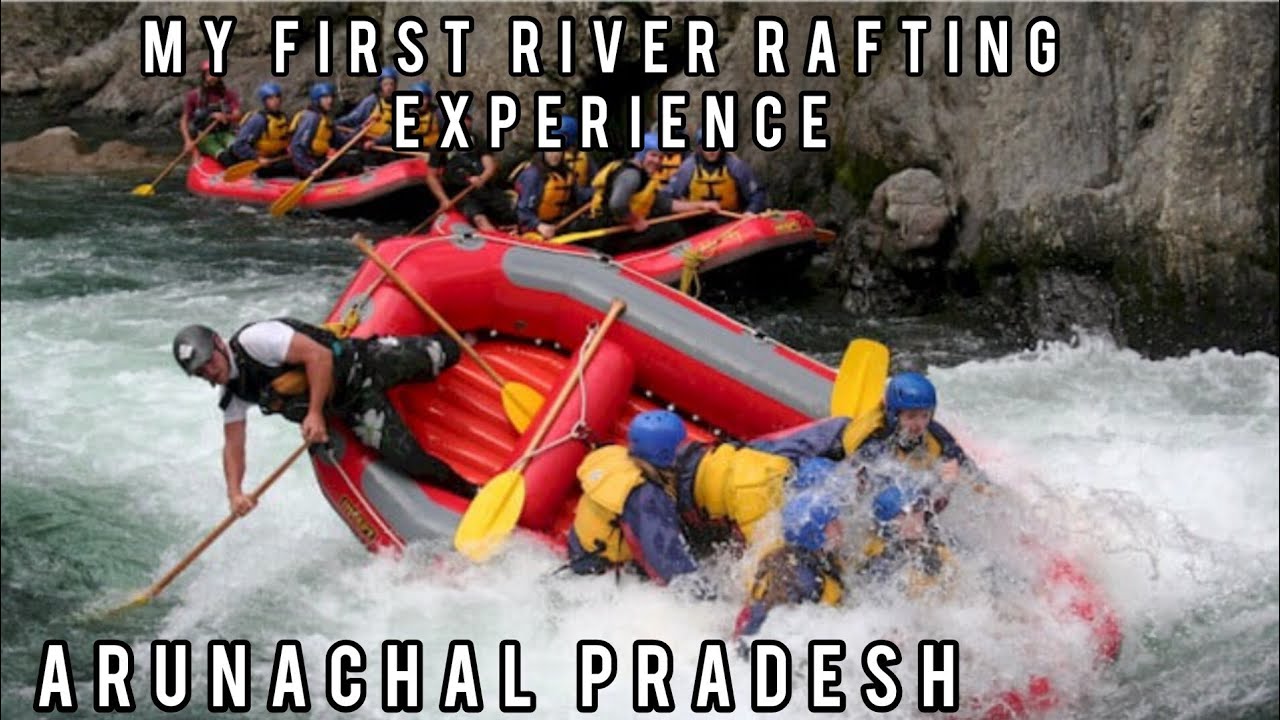 My First River Rafting Experience at Yomgo River // Arunachal Pradesh ...
