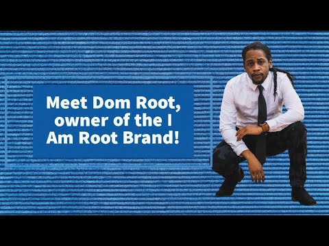Meet Dom Root Owner of I Am Root - YouTube