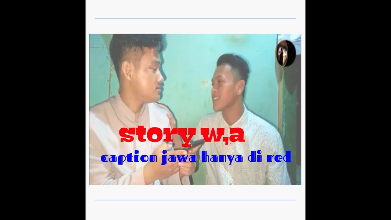 Story w,a tak dibalas caption jawa - YouTube