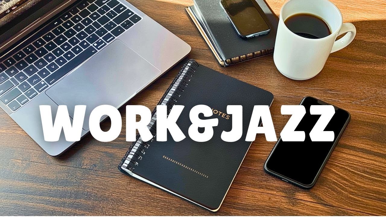 Work Jazz Cafe Music | Relaxed Mood with Jazz & Bossa Nova Music ...