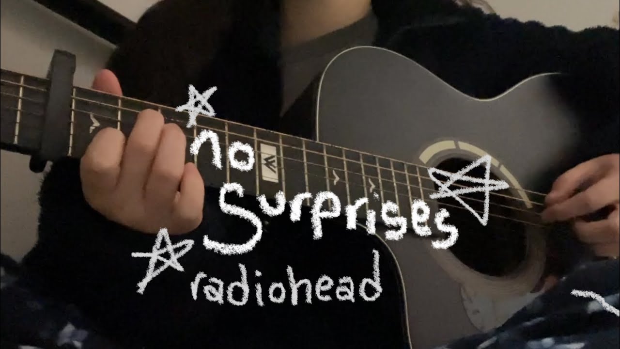 no surprises - radiohead (cover) - YouTube