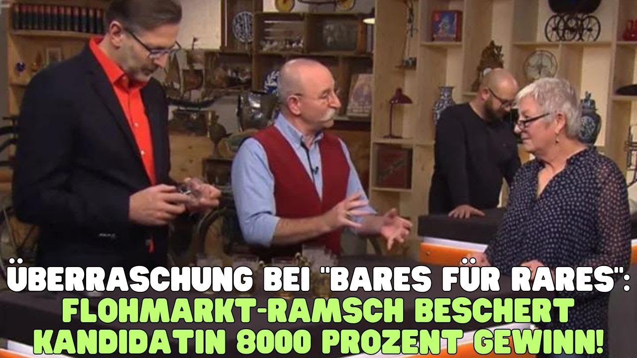 BERRASCHUNG BEI BARES F R RARES FLOHMARKT RAMSCH BESCHERT KANDIDATIN berraschung-bei-bares-f-r-rares-flohmarkt-ramsch-beschert-kandidatin