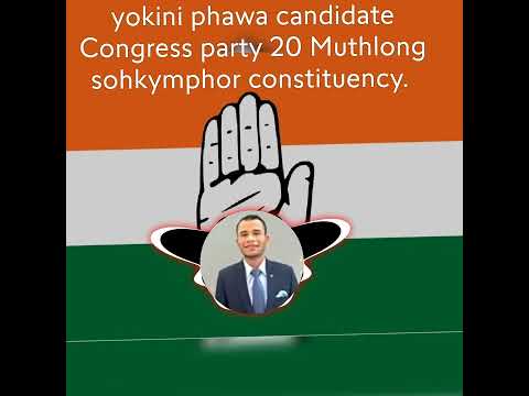 yokini phawa election MDC song 2025|| 20 Muthlong sohkymphor constituency party Congress.