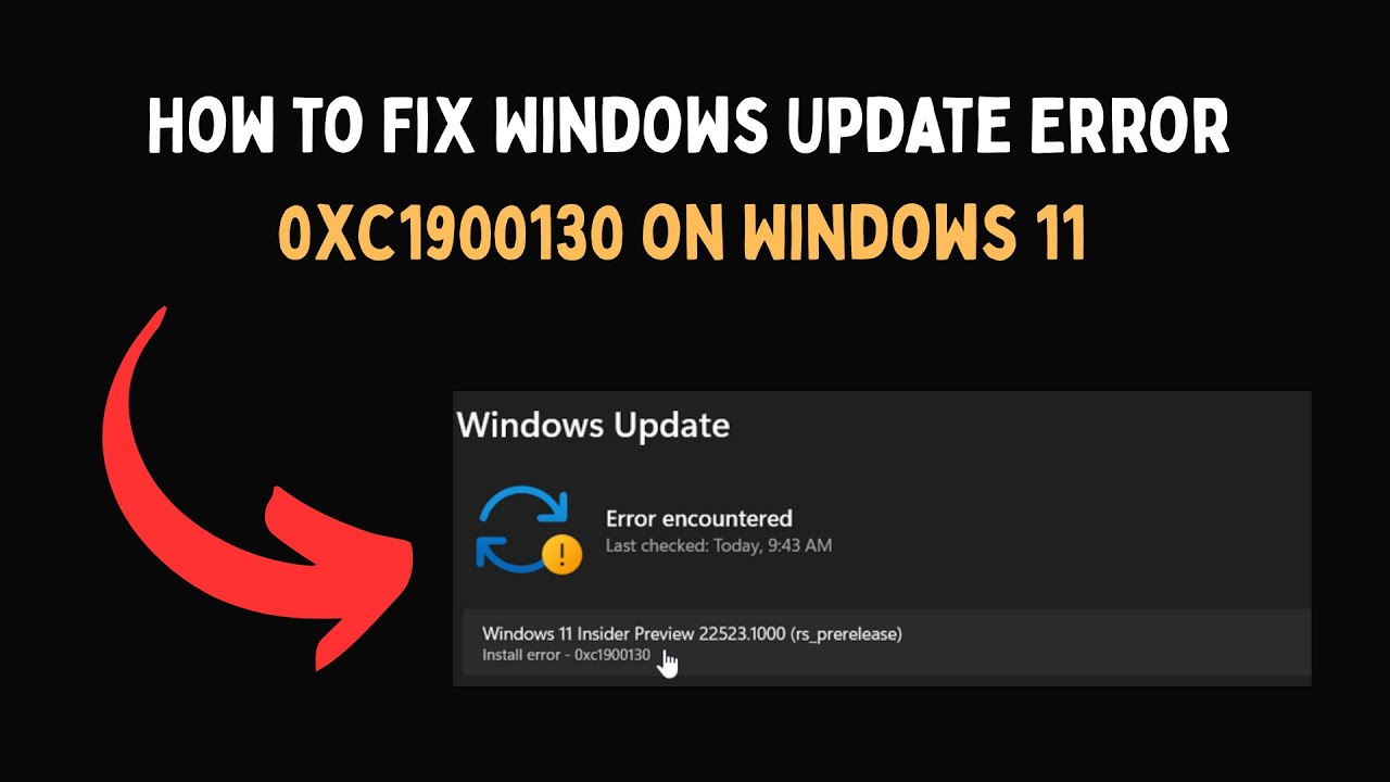How to Fix Windows Update Error 0xc1900130 on Windows 11 - YouTube