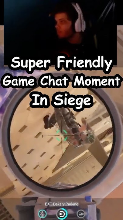 Super Friendly Game Chat Moment In Siege #ytshorts #siege #r6 #shorts #rainbowsixsiege #siegex ...
