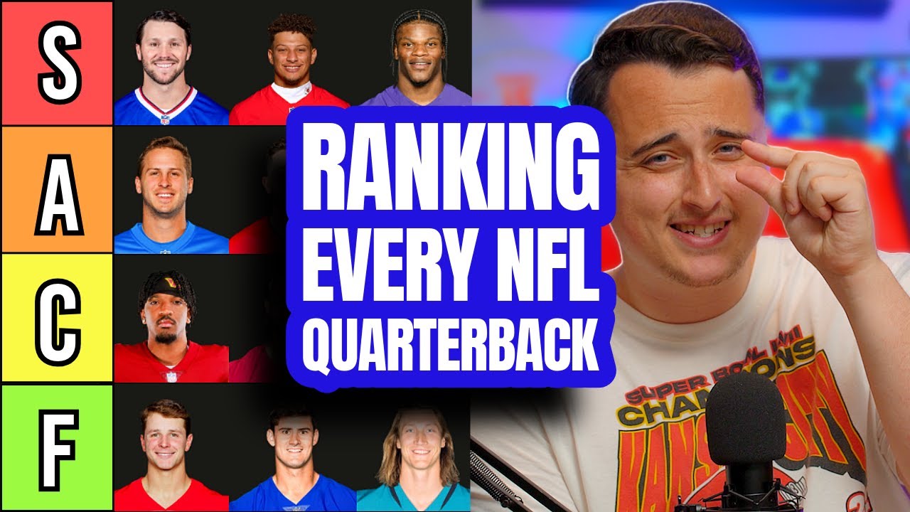 RANKING EVERY STARTING QUARTERBACK IN THE NFL!! (Tier List Edition ...