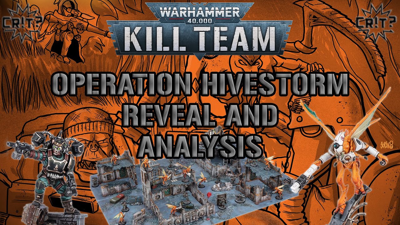 Kill Team Operation Hivestorm Reveal and Analysis - YouTube
