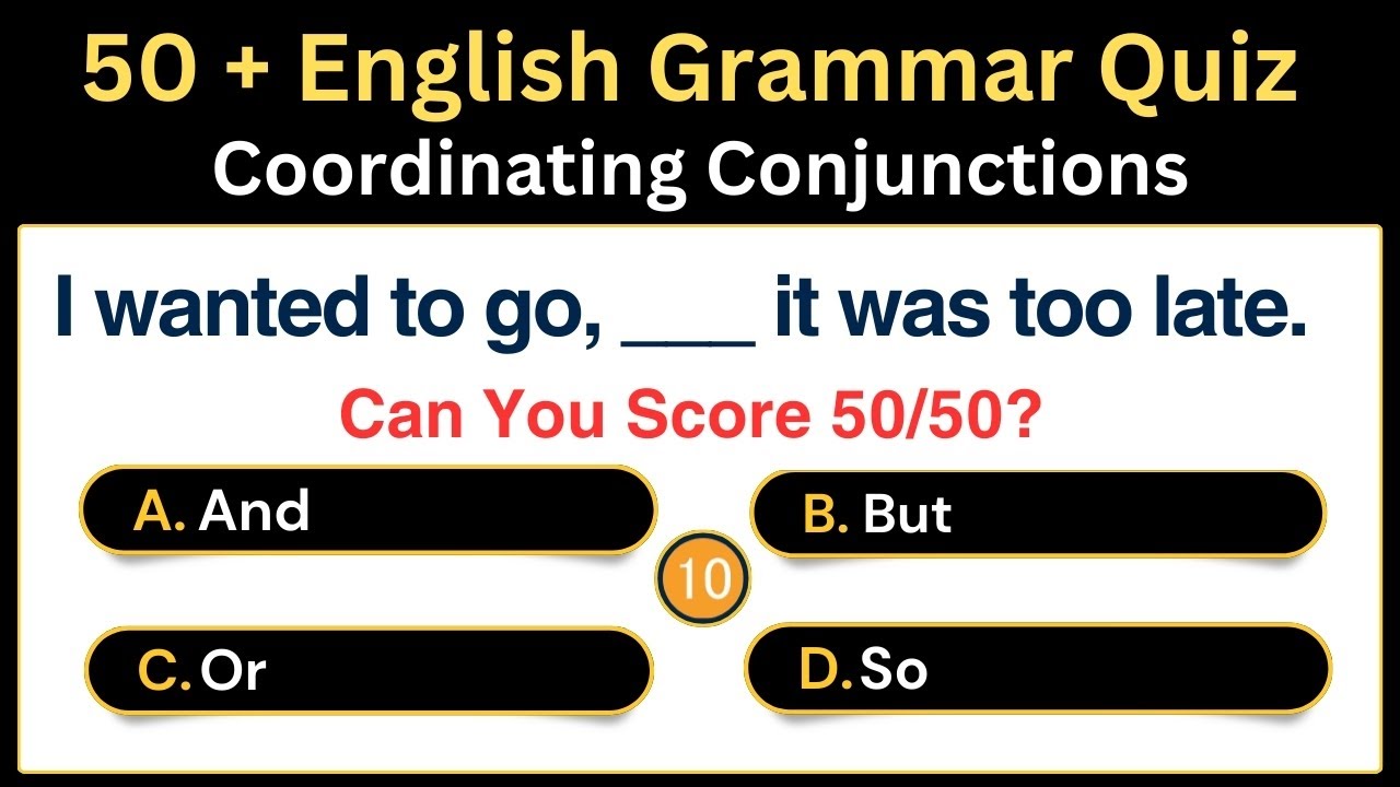 Grammar Quiz।50 English Grammar Questions। Coordinating Conjunctions ...