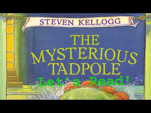 Let’s Read The Mysterious Tadpole by Steven Kellogg - YouTube