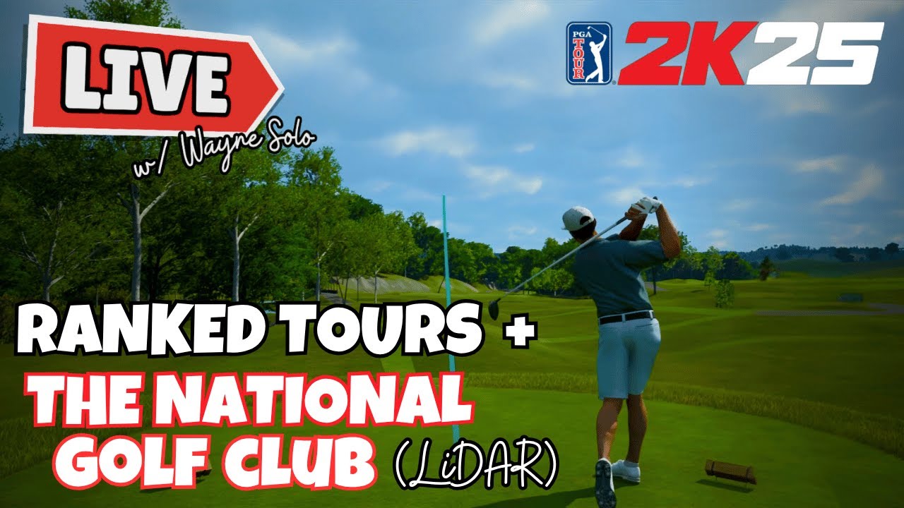 🔴Live - PGA Tour 2K25 - Ranked Tours + New Course Design (The National ...