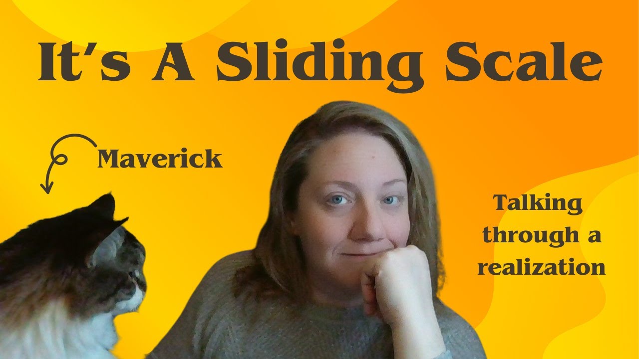 77. It's A Sliding Scale - YouTube